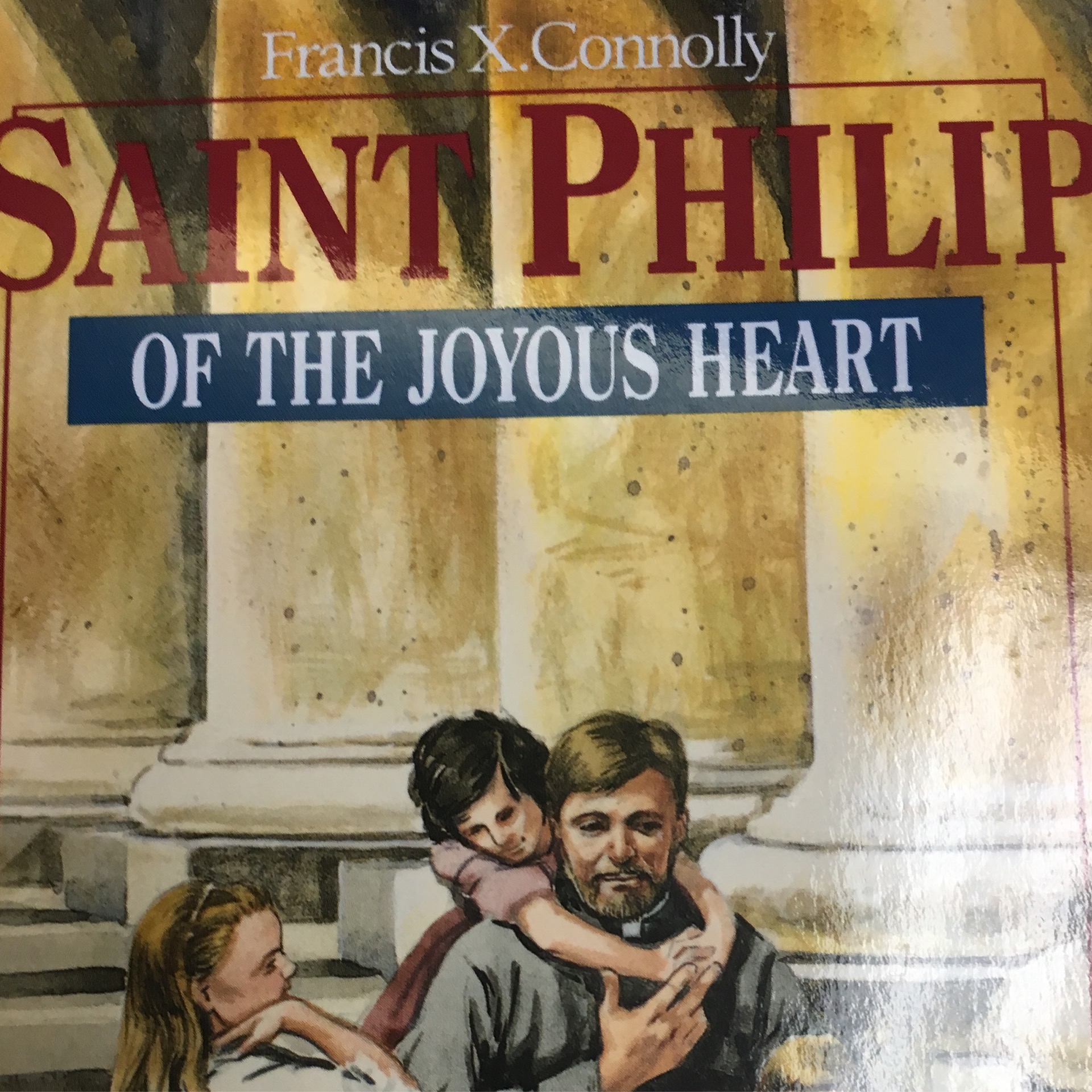 Saint Philip Of The Joyous Heart Vision Book | Olive & Myrrh