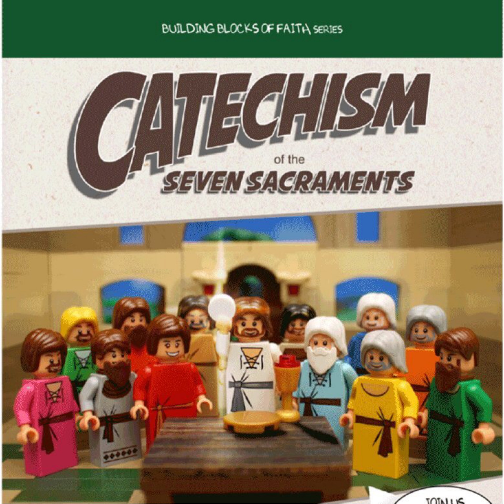 Catechism Of The Seven Sacraments: Lego | Olive & Myrrh