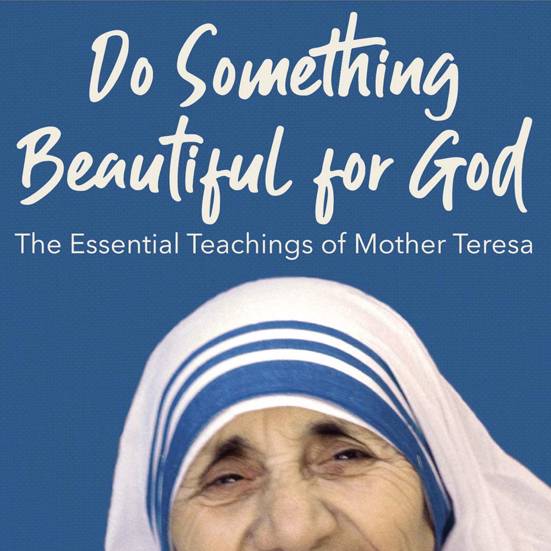 Do Something Beautiful For God